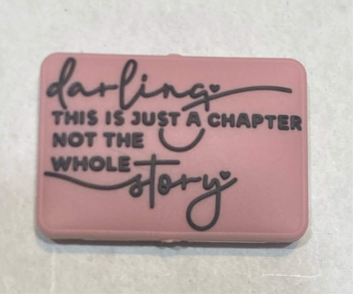 Darling This Is Just A Chapter – The Lyon's Paw Print Co.